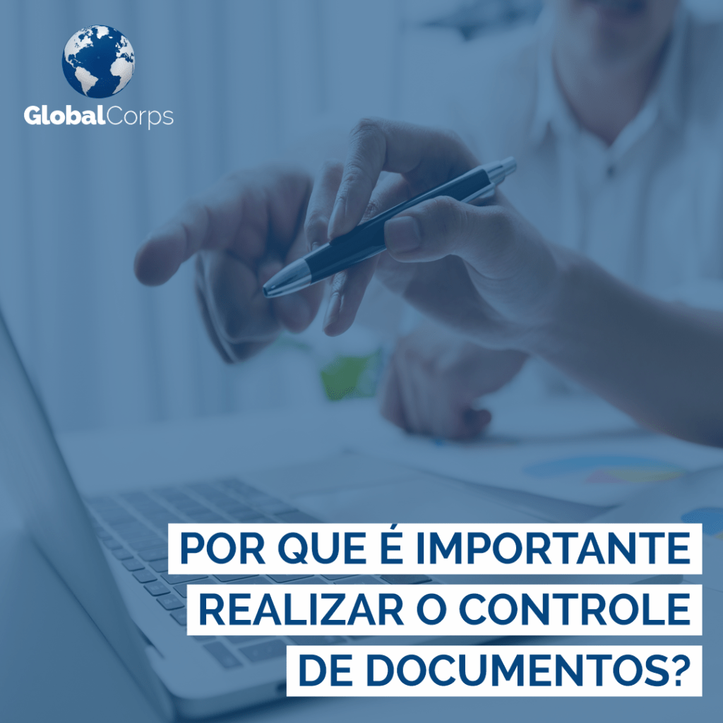 Por que é importante realizar o controle de documentos? - Global